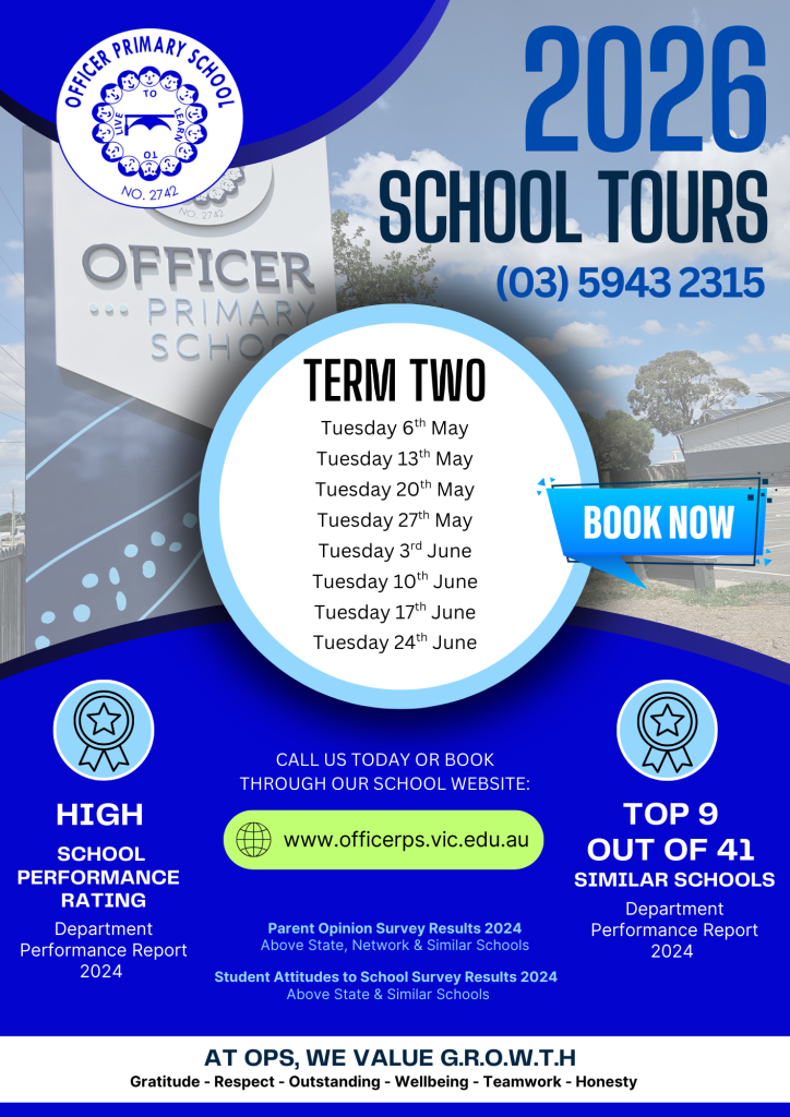 SCHOOL TOURS 2026! - OFFICER PRIMARY SCHOOL